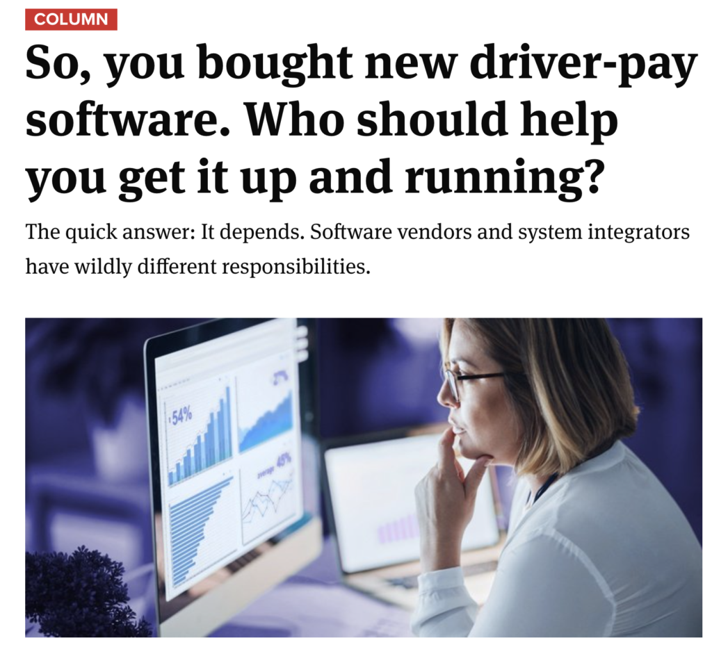 Transport Dive - So, you bought new driver-pay software... - JBF ...