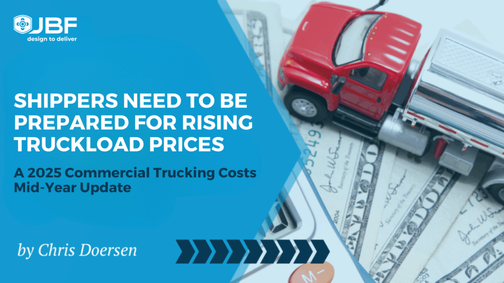 Shippers Need To Be Prepared For Rising Truckload Prices: A 2025 ...